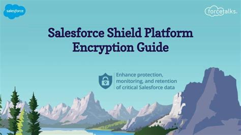 Salesforce Shield Platform Encryption Guide R Sfblogs