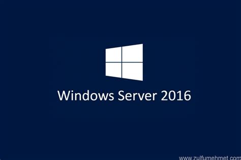 Windows Server 2016 Kurulumu Zülfü Mehmet