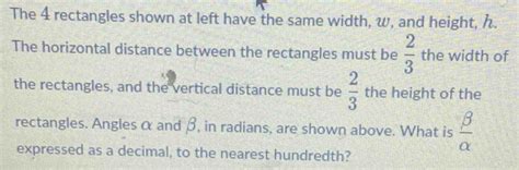 the 4 rectangles shown at left have the same width w and height h