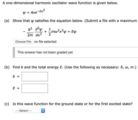 Solved A One Dimensional Harmonic Oscillator Wave Function Chegg Com