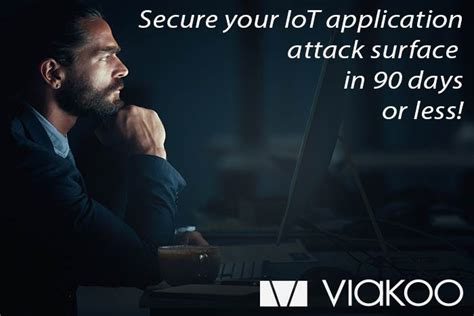 Unlock The Future Of Iot Application Security Viakoo
