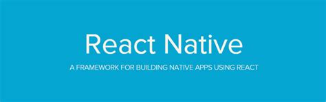 React Native Framework Besutan Facebook Untuk Kembangkan Aplikasi Native Android Dan Ios
