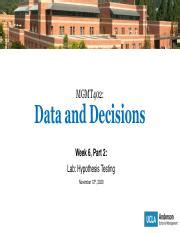 Week 6 Part 2 Lab Hypothesis Testing Pdf MGMT402 Data And Decisions Week 6 Part 2 Lab