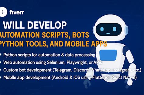 Develop Automation Scripts Bots Python Tools Mobile Apps Ai Website
