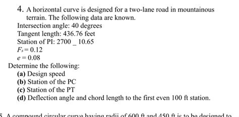 solved a horizontal curve is designed for a two lane road in