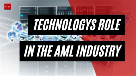 Navigating The Digital Landscape Technologys Influence On AML Industry