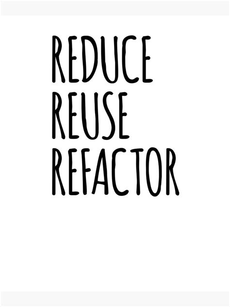Póster Reducir Reutilizar Refactor Divertido Refactor Coding