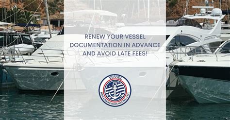 Renew Your Vessel Documentation In Advance And Avoid Late Fees