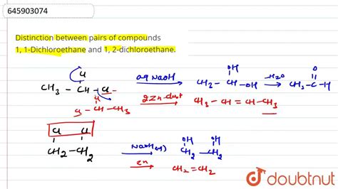 Distinction Between Pairs Of Compounds 1 1 Dichloroethane And 1 2