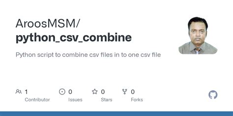Github Aroosmsmpythoncsvcombine Python Script To Combine Csv