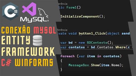 conexÃo ao mysql com entity framework c windows forms youtube