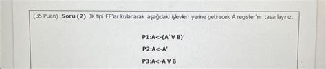 solved 35 puan soru 2 jk tipi fflar kulanarak aşağıdaki