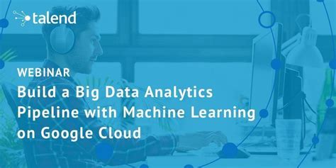 [webinar] Build A Big Data Analytics Pipeline With Machine Learning On… Talend
