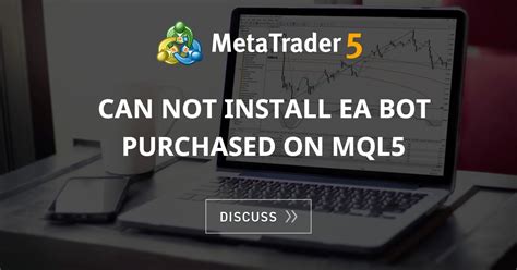 Can Not Install Ea Bot Purchased On Mql5 Pips General Mql5