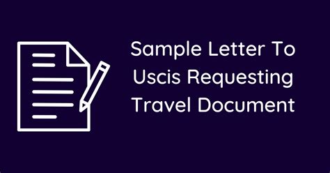Sample Letter To Uscis Requesting Travel Document