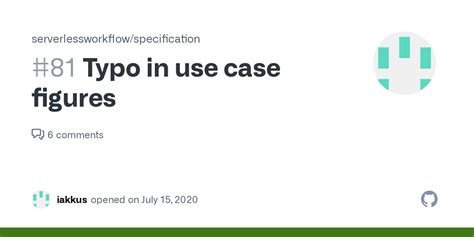 Typo In Use Case Figures · Issue 81 · Serverlessworkflowspecification