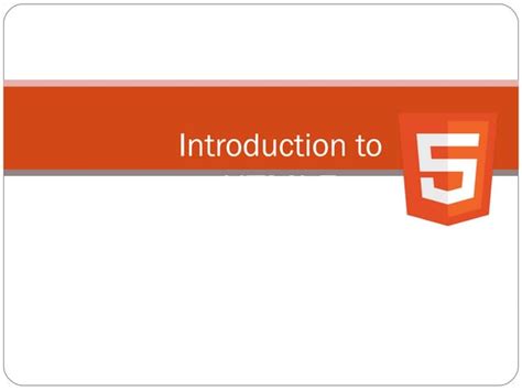 Introduction To Html5 Ppt