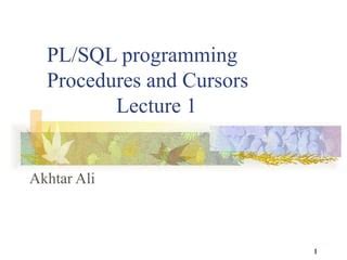 PL SQL Stored Procedures And Cursors Ppt