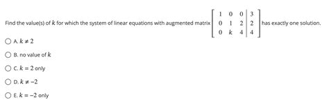 solved find the value s of k for which the system of linear