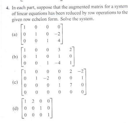 Solved 4 In Each Part Suppose That The Augmented Matrix