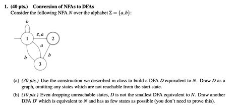 solved 1 40 pts conversion of nfas to dfas consider the