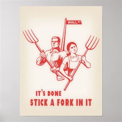 Stick A Fork In It Poster Zazzle