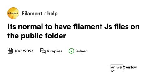 Its Normal To Have Filament Js Files On The Public Folder Filament