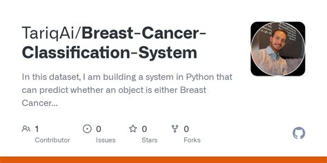 GitHub TariqAi Breast Cancer Classification System In This Dataset I Am Building A System In