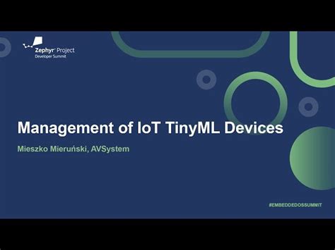 Free Video Management Of Iot Tinyml Devices From Linux Foundation