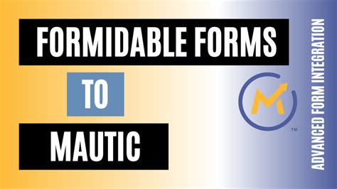 How To Integrate Formidable Forms With Mautic Easily Advanced Form