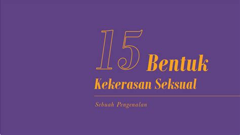 15 Bentuk Kekerasan Seksual – Mitra Wacana