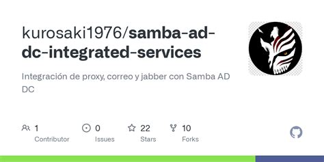 GitHub kurosaki samba ad dc integrated services Integración de proxy correo y jabber con