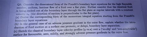 Solved Q Consider The Dimensional Form Of The Prandtl S Chegg