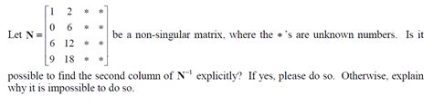 Solved Let N Be A Non Singular Matrix Chegg