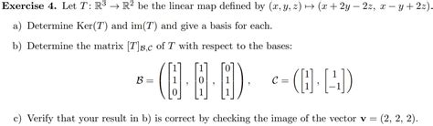 solved exercise 4 let t r3→r2 be the linear map defined by