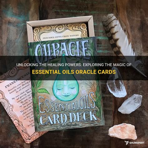 Unlocking The Healing Powers Exploring The Magic Of Essential Oils