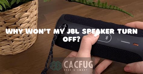 Troubleshooting Guide Why Won T My Jbl Speaker Turn Off