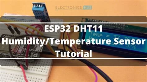 Esp32 Dht11 Tutorial Humidity Temperature Sensor
