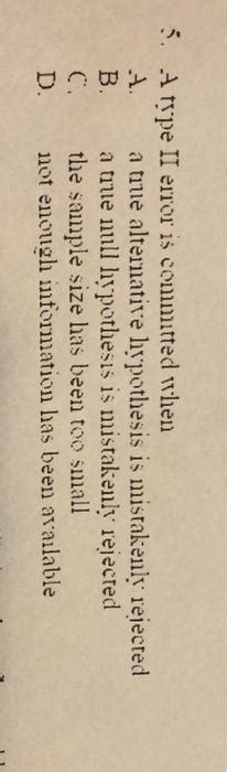 solved 5 a type ii error is committed when a true