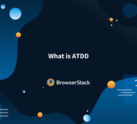 what is atdd browserstack
