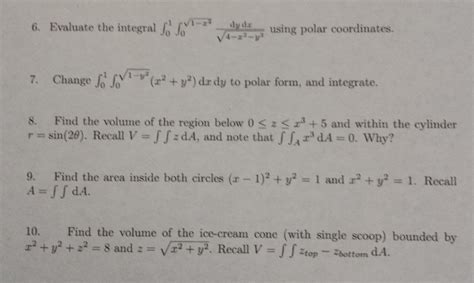 Solved Evaluate The Integral Using Polar Coordinates Chegg