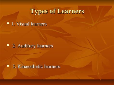 Visual Auditory And Kinesthetic Vak Model Of Learning Ppt