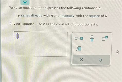 [solved] write an equation that expresses the following relationship p