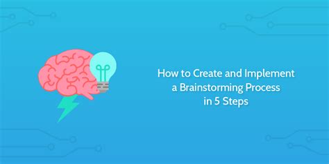 How To Create And Implement A Brainstorming Process In 5 Steps Artofit
