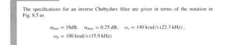 Solved The Specifications For An Inverse Chebyshev Filter Chegg