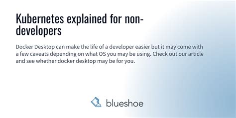 Kubernetes Explained For Non Developers Blueshoe