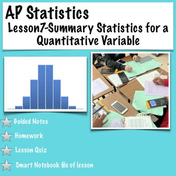 AP Statistics Lesson Summary Statistics For A Quantitative Variable