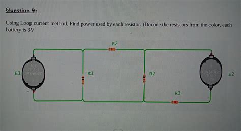 Solved Quesfion 4 Using Loop Current Method Find Power Used