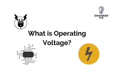 What Is Operating Voltage Definition And Examples Engineer Fix
