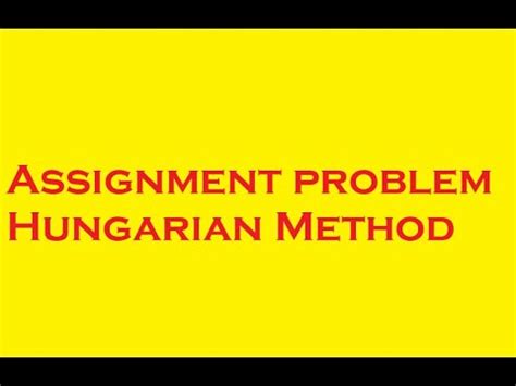 Linear programming -III. Assignment problem Hungarian Method - YouTube